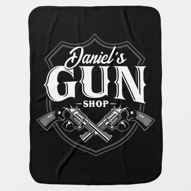 Personalized NAME Old Revolvers Gun Shop Firearms Baby Blanket | Zazzle