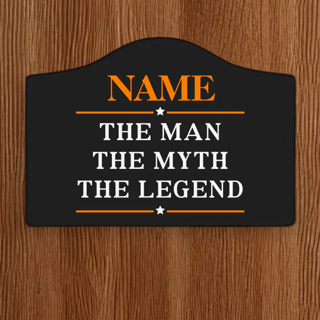 Personalized Name The Man The Myth The Legend Door Sign | Zazzle