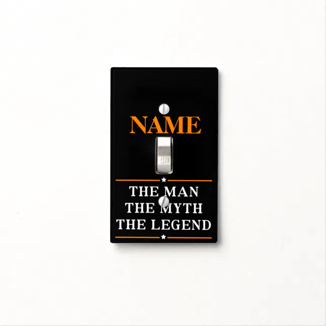 Personalized Name The Man The Myth The Legend Light Switch Cover | Zazzle