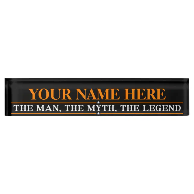 Personalized Name The Man The Myth The Legend Name Plate | Zazzle