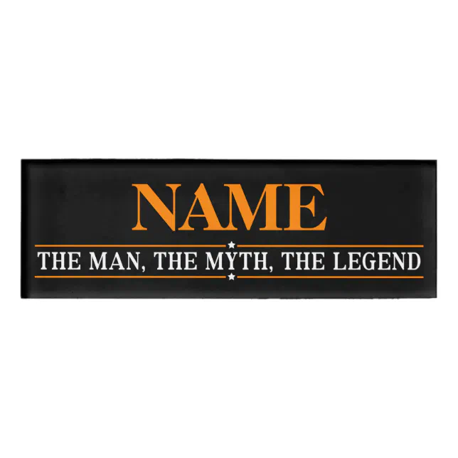 Personalized Name The Man The Myth The Legend Name Tag | Zazzle