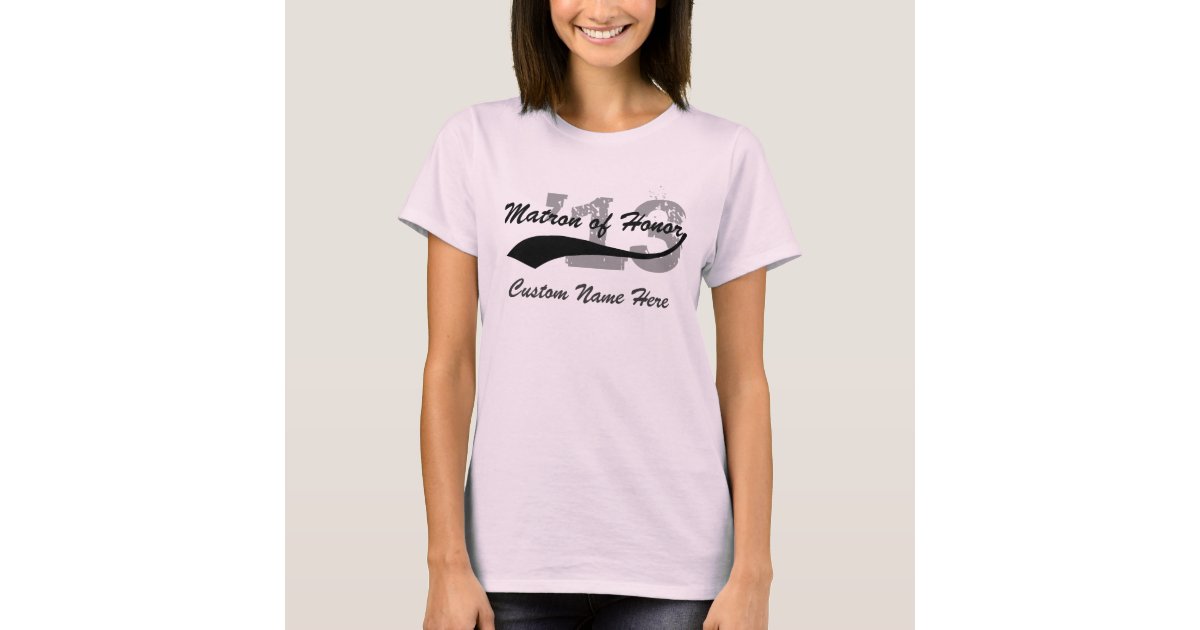 Personalized Name & Year Matron of honor Shirt | Zazzle
