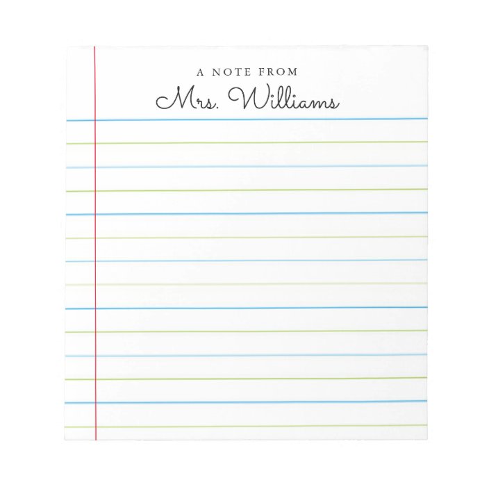 Personalized Note From Teacher Lined Paper Notepad | Zazzle