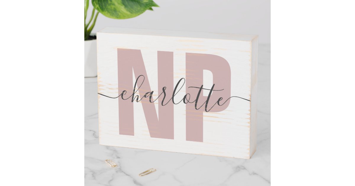 Personalized NP Nurse Practitioner Graduation Chic Wooden Box Sign | Zazzle