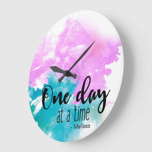 Personalized 'One day at a time' saying with name Large Clock | Zazzle