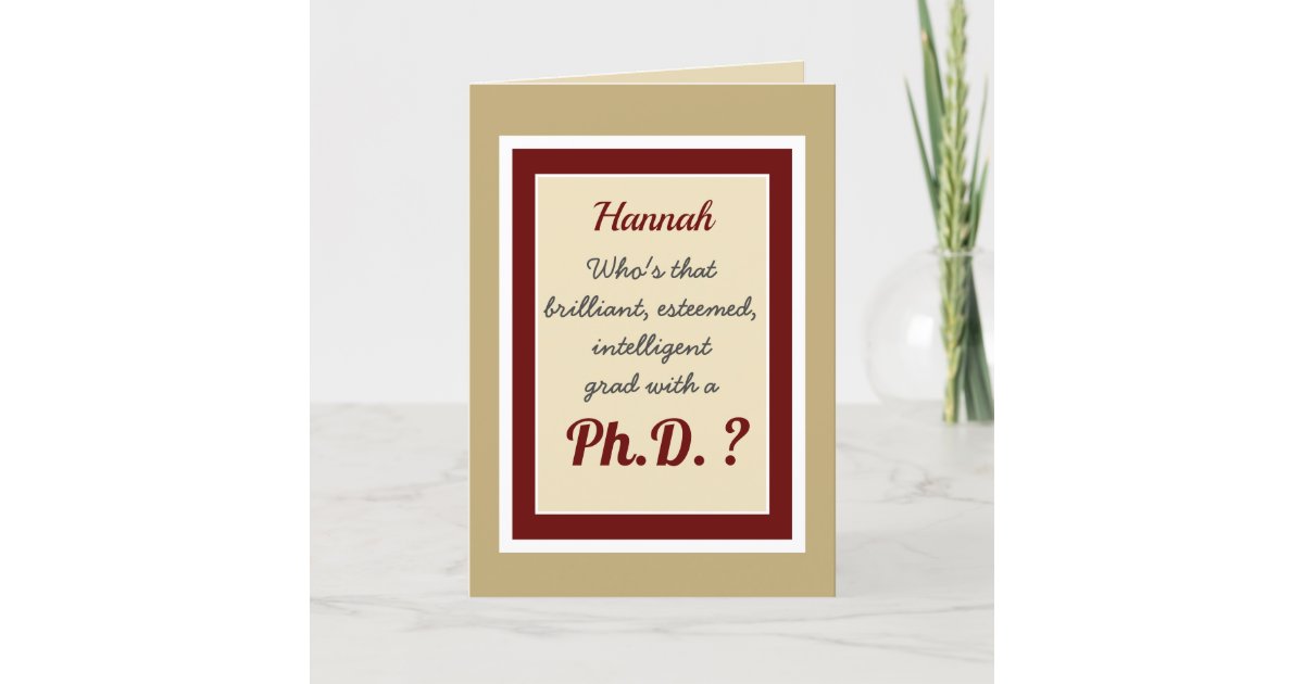 Personalized Ph.D. Congratulations card | Zazzle