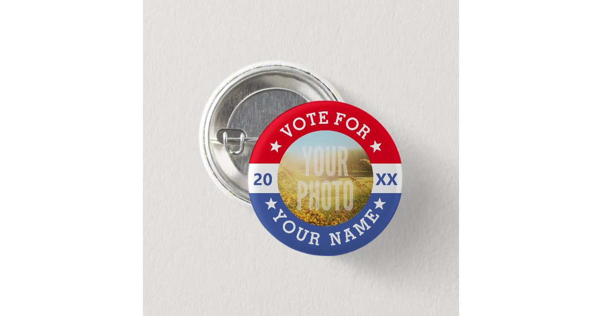PERSONALIZED PHOTO Election Button | Zazzle