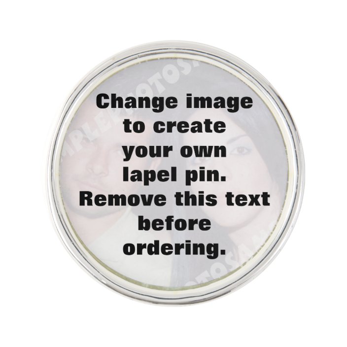 Personalized photo lapel pin. Make your own! Lapel Pin | Zazzle.com