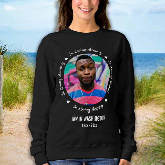 Personalized Photo Memorial In Loving Memory Sweatshirt | Zazzle
