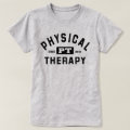 Personalized Physical Therapy PT T-Shirt | Zazzle