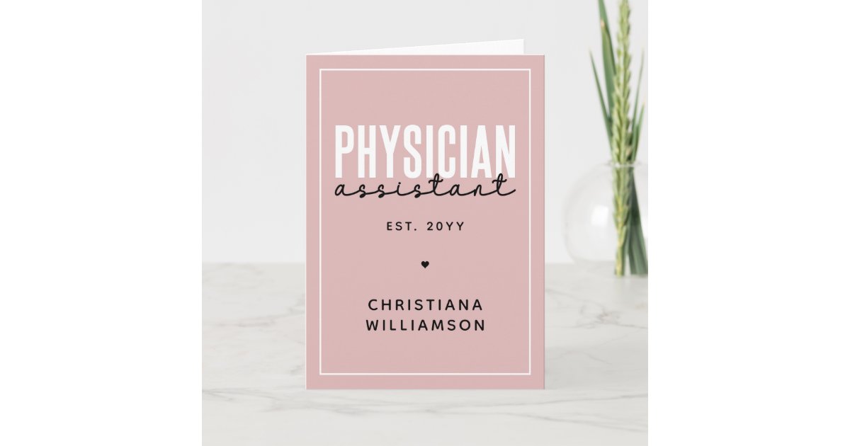 Personalized Physician Assistant PA Graduation Card | Zazzle