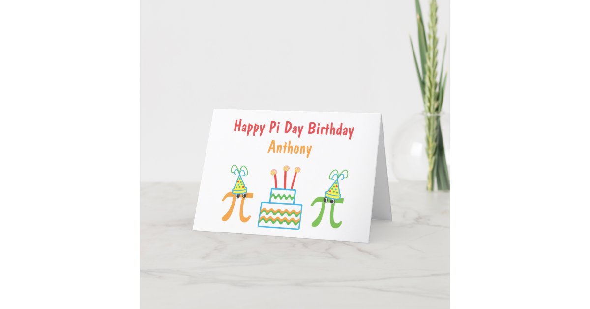 Personalized Pi Day Birthday Card | Zazzle