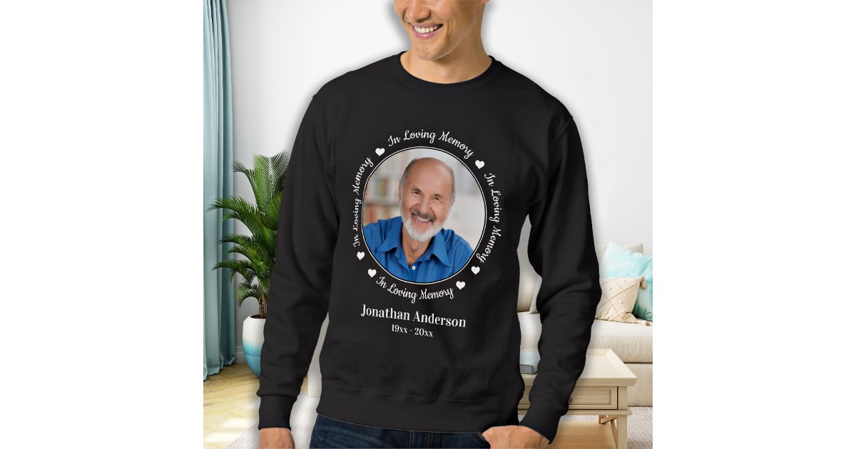 Personalized Picture In Loving Memory Memorial Sweatshirt | Zazzle