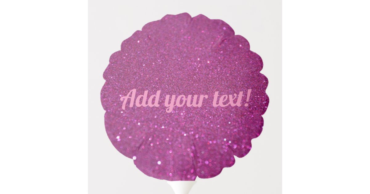 Personalized pink sparkling glitter balloon | Zazzle