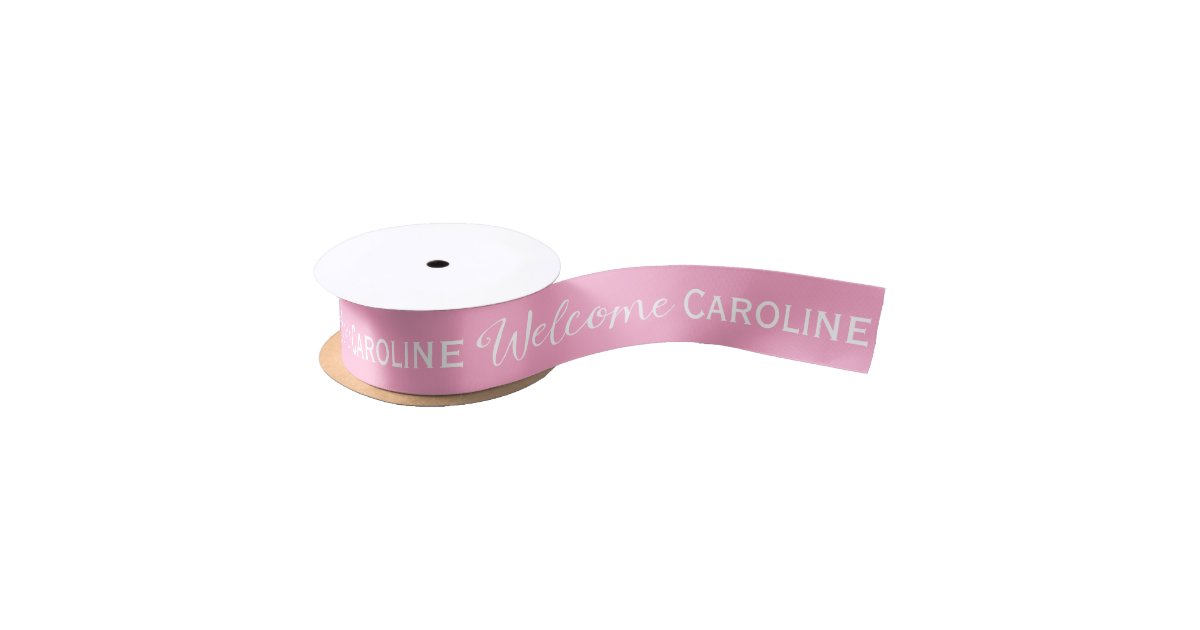 Personalized Pink 'Welcome' Ribbon | Zazzle