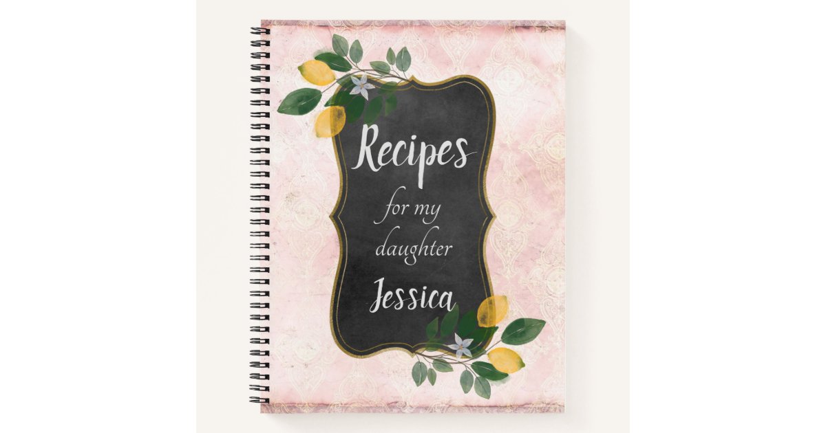 Personalized Recipes for my Daughter on Pink Notebook | Zazzle
