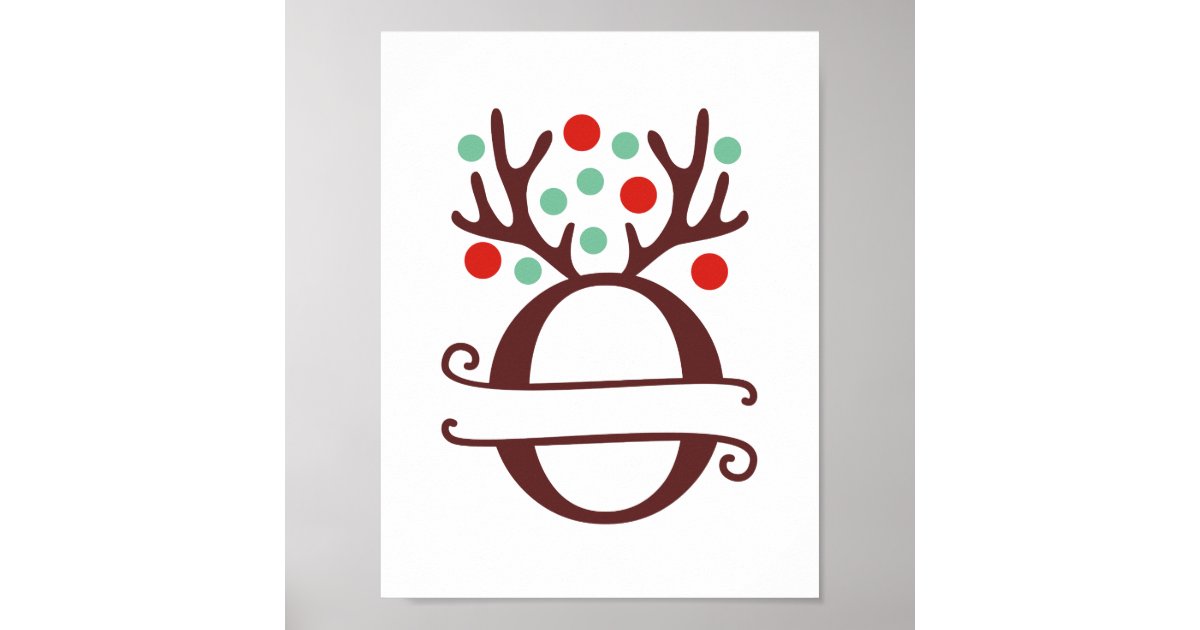Personalized Reindeer Letter O Split Monogram Poster | Zazzle