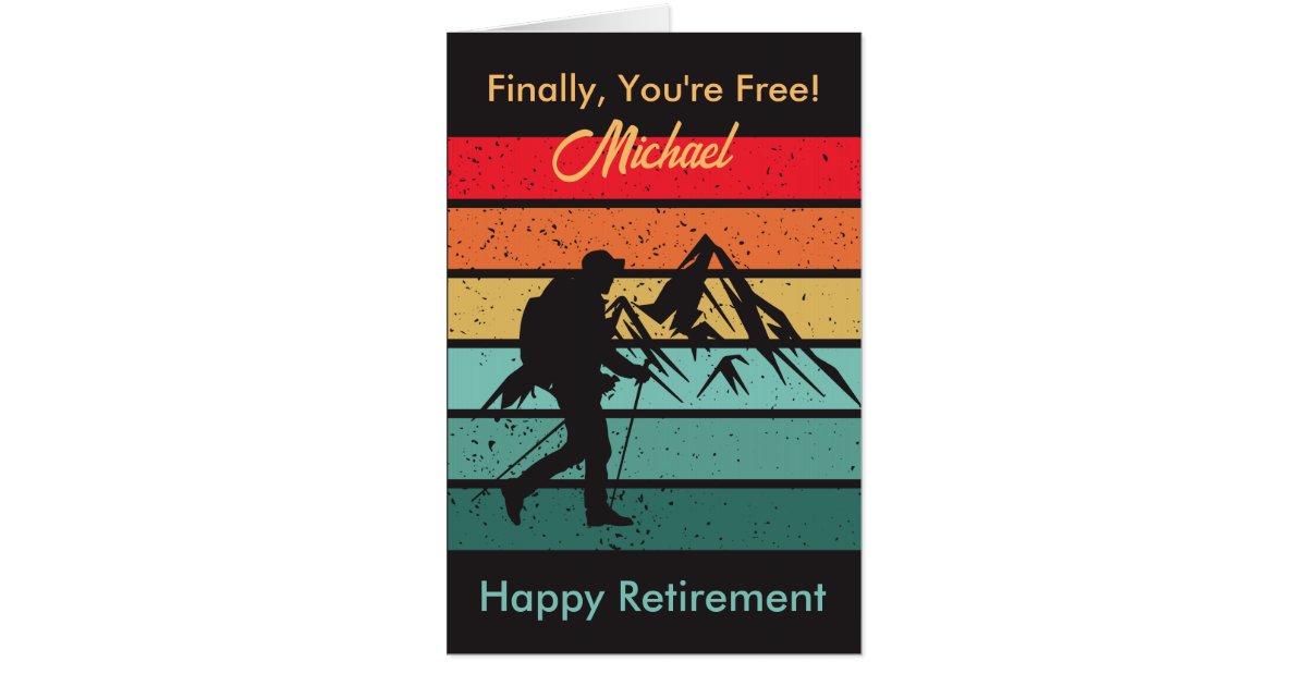 Personalized Retirement Hiking Card | Zazzle