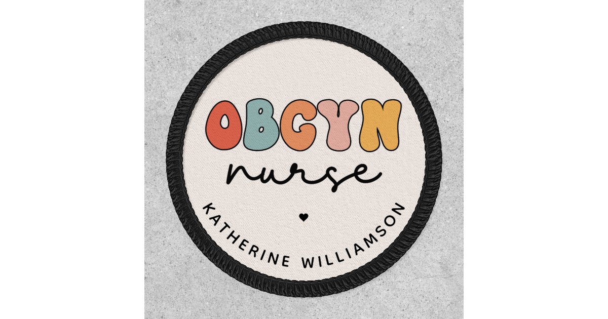 Personalized Retro OBGYN Nurse Patch | Zazzle