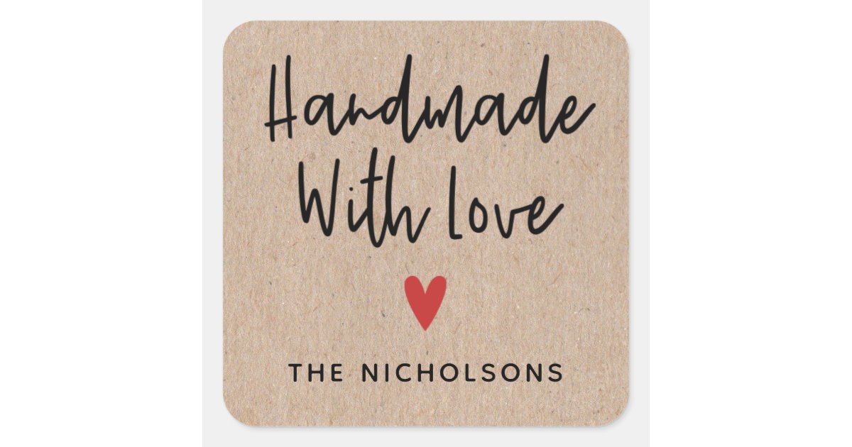 Personalized Rustic Kraft Handmade With Love Square Sticker | Zazzle