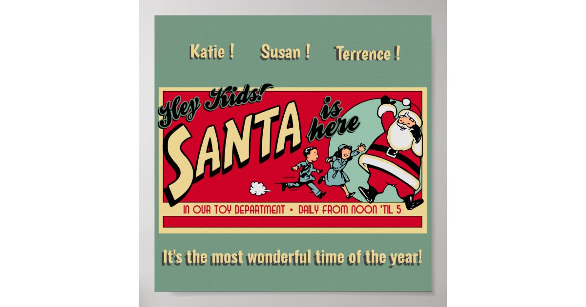 Personalized Santa is Here Christmas Poster | Zazzle