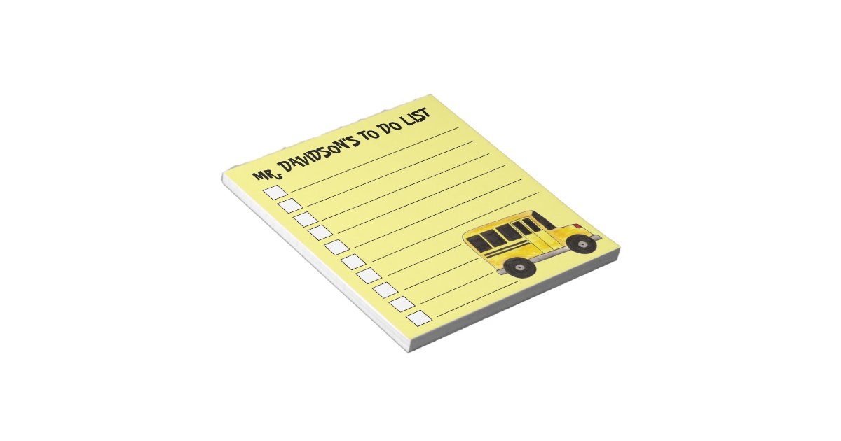 Personalized School Bus Driver Teacher Yellow Bus Notepad | Zazzle