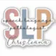 Personalized SLP Speech Language Pathologist Sticker | Zazzle