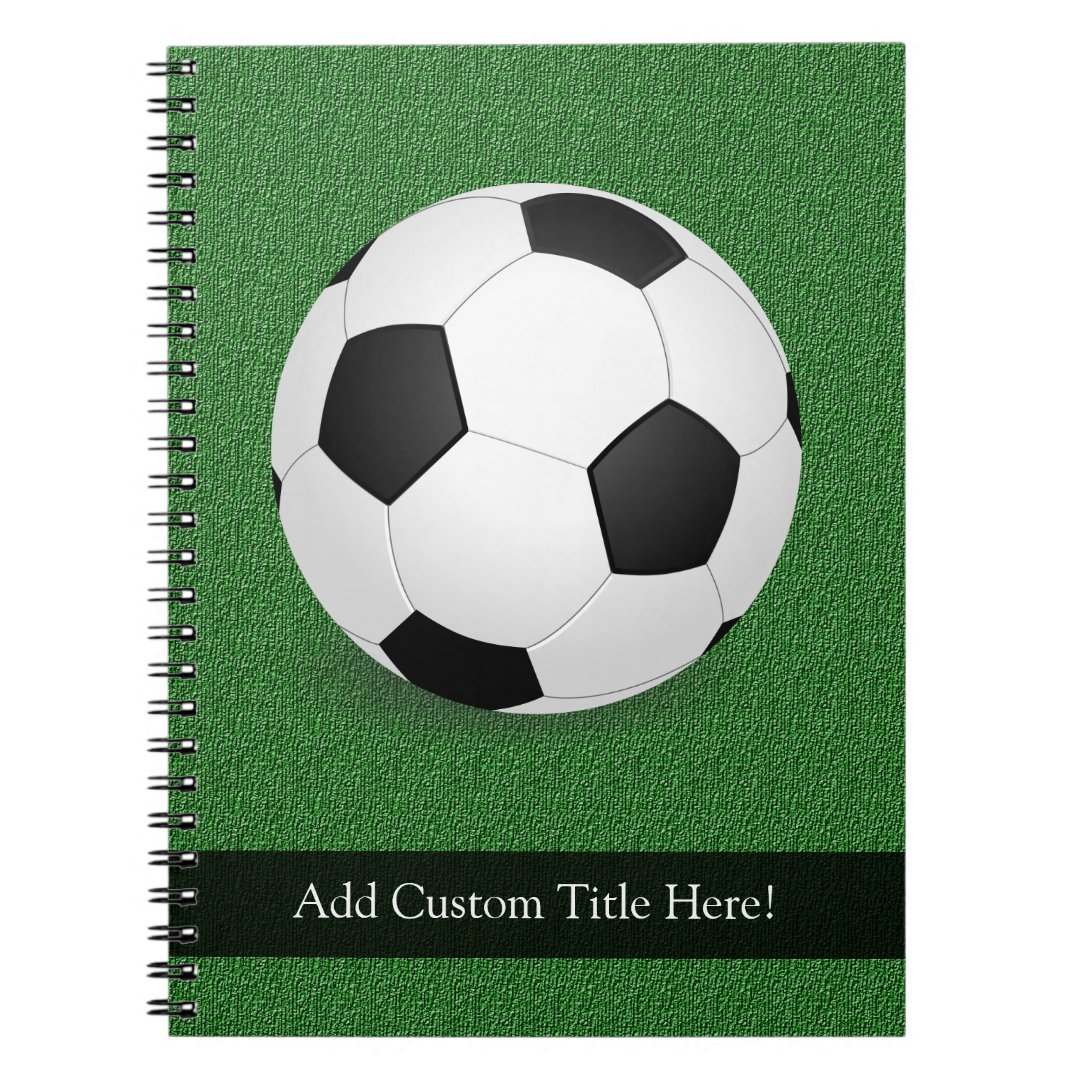Personalized Soccer Ball Notebook | Zazzle