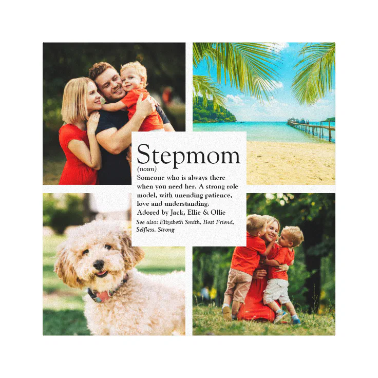 Personalized Stepmom Definition 4 Photo Collage Canvas Print Zazzle