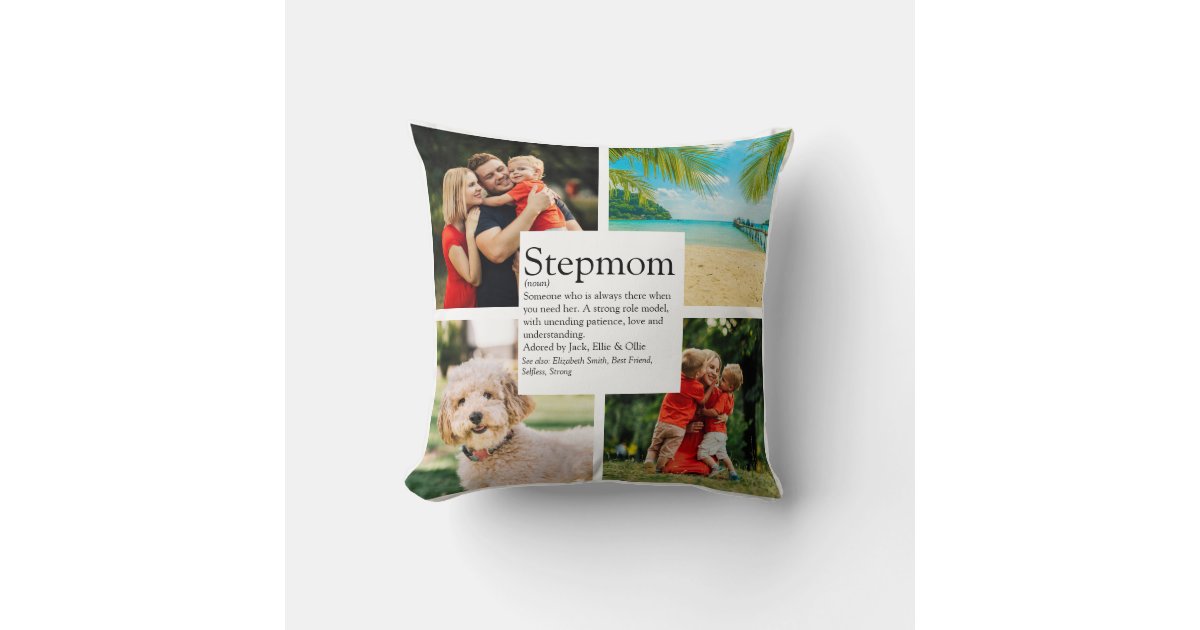 Personalized Stepmom Definition 4 Photo Collage Throw Pillow Zazzle