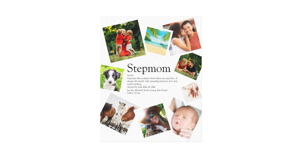 Personalized Stepmom Definition 9 Photo Collage Canvas Print Zazzle