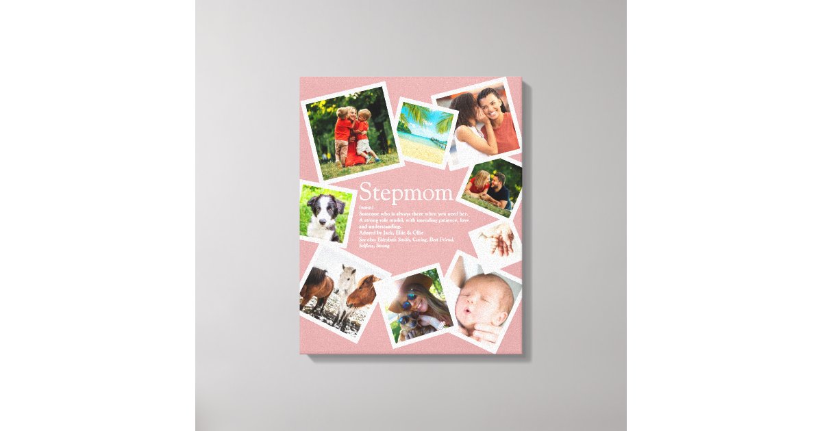 Personalized Stepmom Definition Blush Pink 9 Photo Canvas Print Zazzle