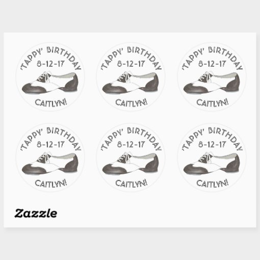 Personalized Tappy Birthday Tap Dance Party Favor Classic Round Sticker ...