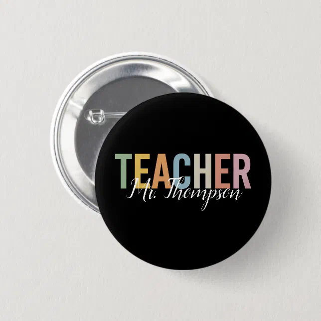 Personalized Teacher Appreciation Back to School Button | Zazzle