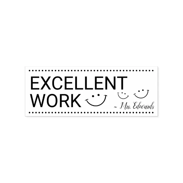 Personalized Teachers Excellent Work Rubber Stamp | Zazzle