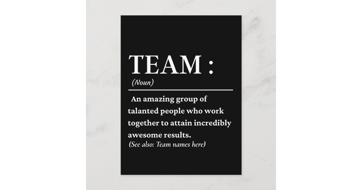Personalized Team Definition Best Team Ever Postcard | Zazzle