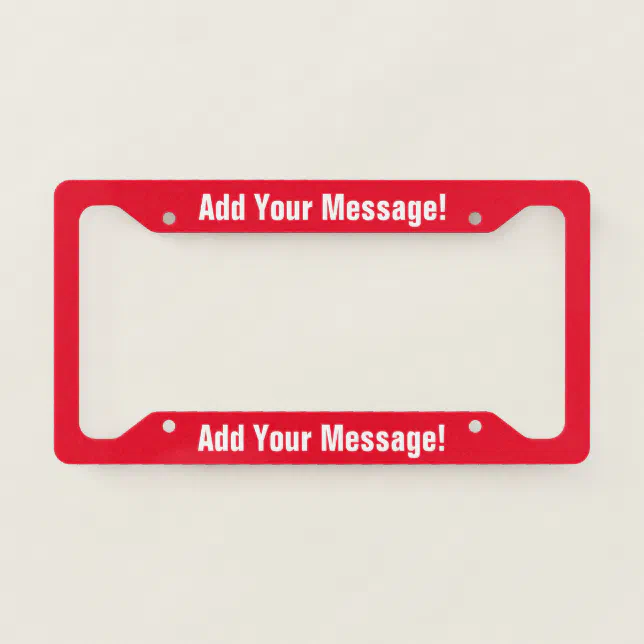 PERSONALIZED TEXT Red License Plate Frame | Zazzle