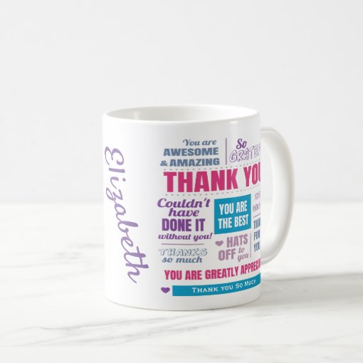 Personalized Thank You Appreciation Message Coffee Mug | Zazzle