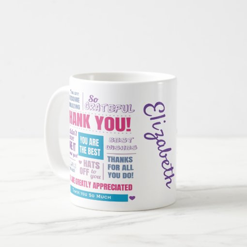 Personalized Thank You Appreciation Message Coffee Mug | Zazzle