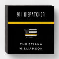 Personalized Thin Gold Line Flag 911 Dispatcher Wooden Box Sign | Zazzle