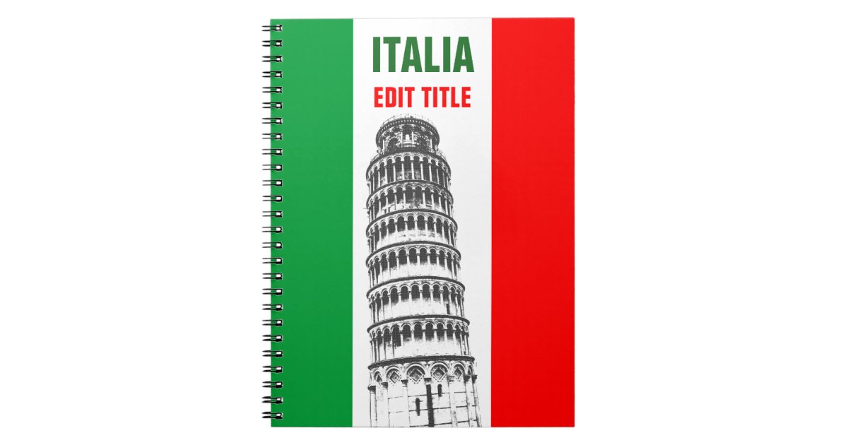 Personalized Tower of Pisa and Italian Flag Notebook | Zazzle