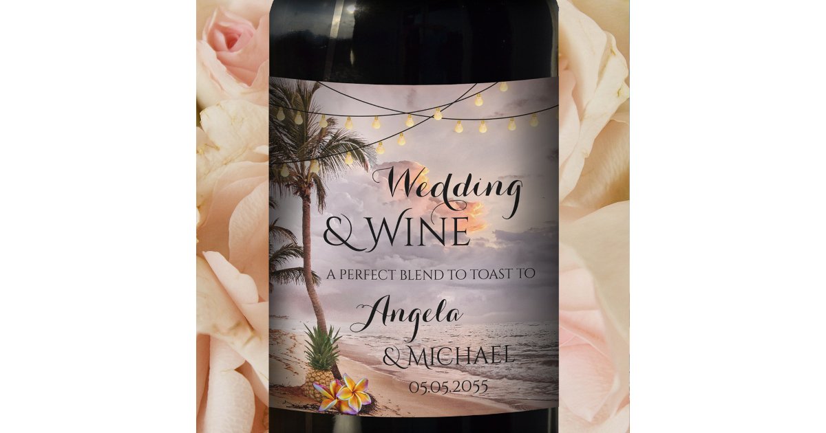 Personalized Tropical Beach Wedding Wine Label | Zazzle