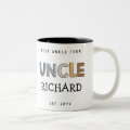Personalized Uncle Gift Best Uncle Ever Cute Two-Tone Coffee Mug | Zazzle