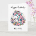 Personalized Unicorn and Flowers Girl's Birthday Card | Zazzle