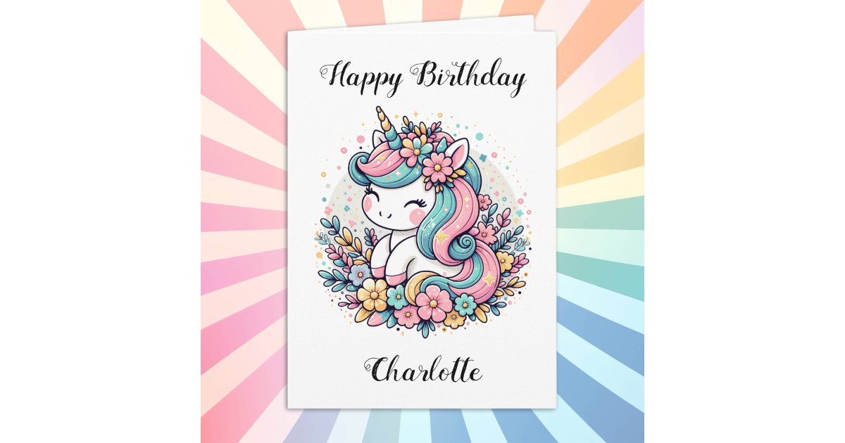 Personalized Unicorn and Flowers Girl's Birthday Card | Zazzle
