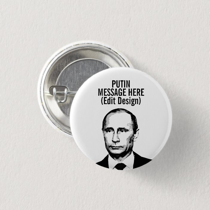 PERSONALIZED VLADIMIR PUTIN BUTTON | Zazzle.com