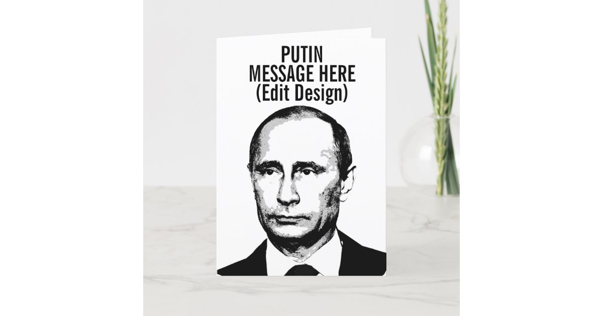 PERSONALIZED VLADIMIR PUTIN CARD | Zazzle
