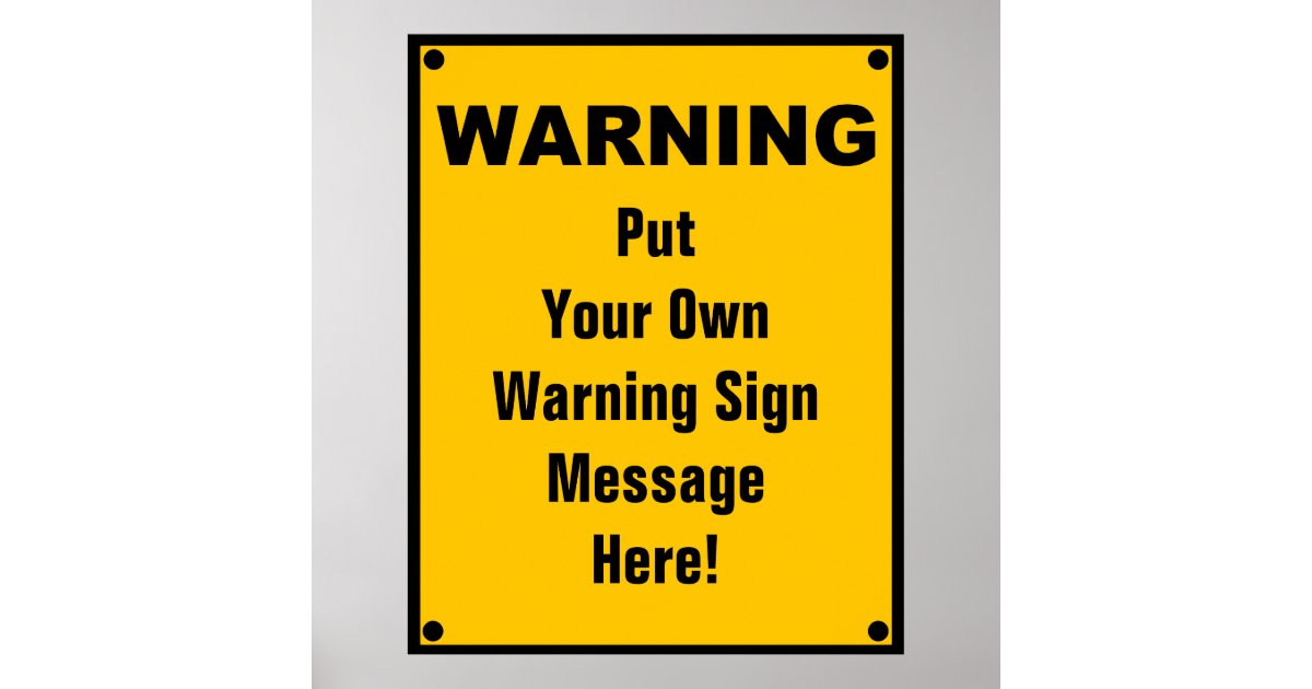 Personalized Warning Sign | Zazzle