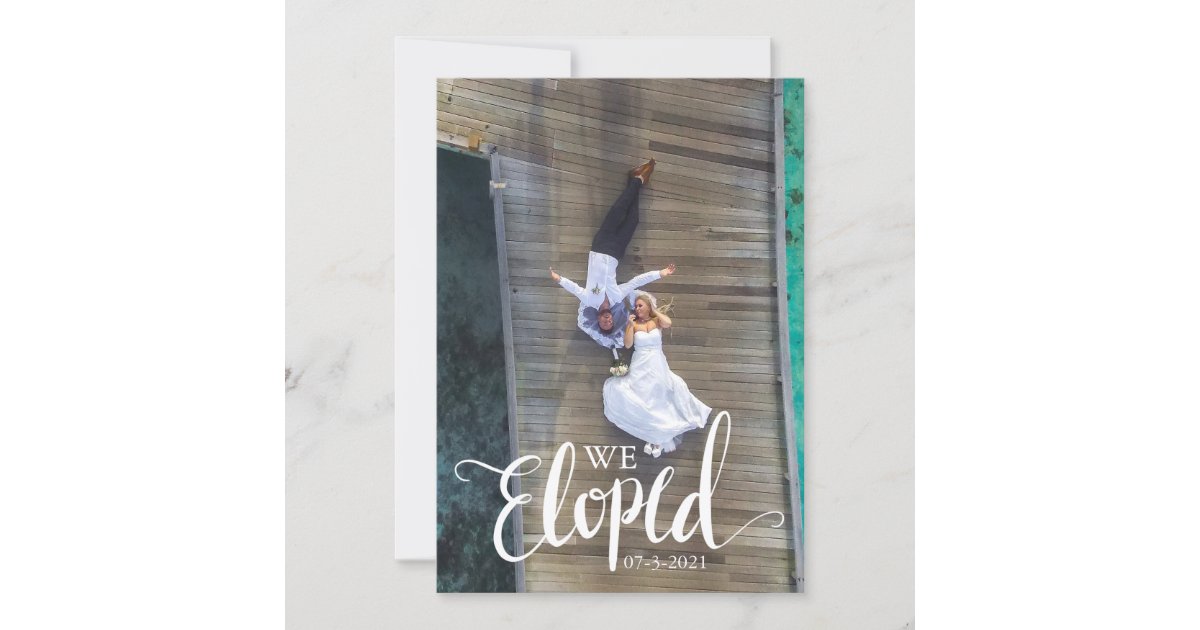 Personalized We Eloped Elopement Announcement Card | Zazzle