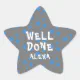 Personalized Well Done Teacher Encouragement Stars Star Sticker | Zazzle